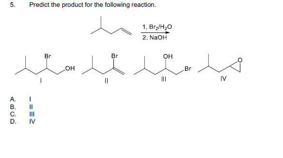 Solved 5. Predict the product for the following reaction 1. | Chegg.com