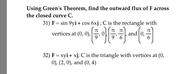Solved Using Green's Theorem, find the outward flux of F | Chegg.com