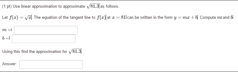 Solved Use linear approximation to approximate Squareroot | Chegg.com