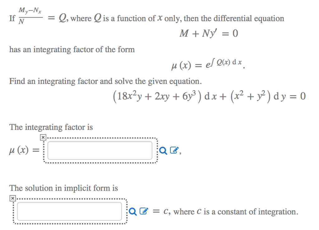 Solved If M_y - N_x/N = Q, where Q is a function of X only, | Chegg.com
