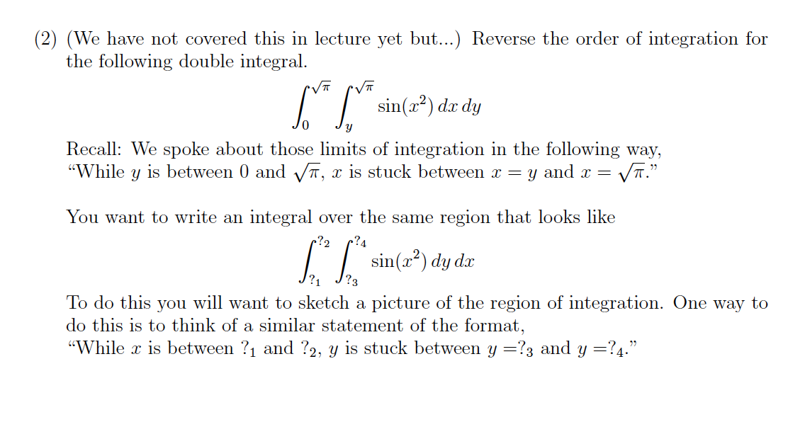 Solved Reverse the order of integration for the following | Chegg.com