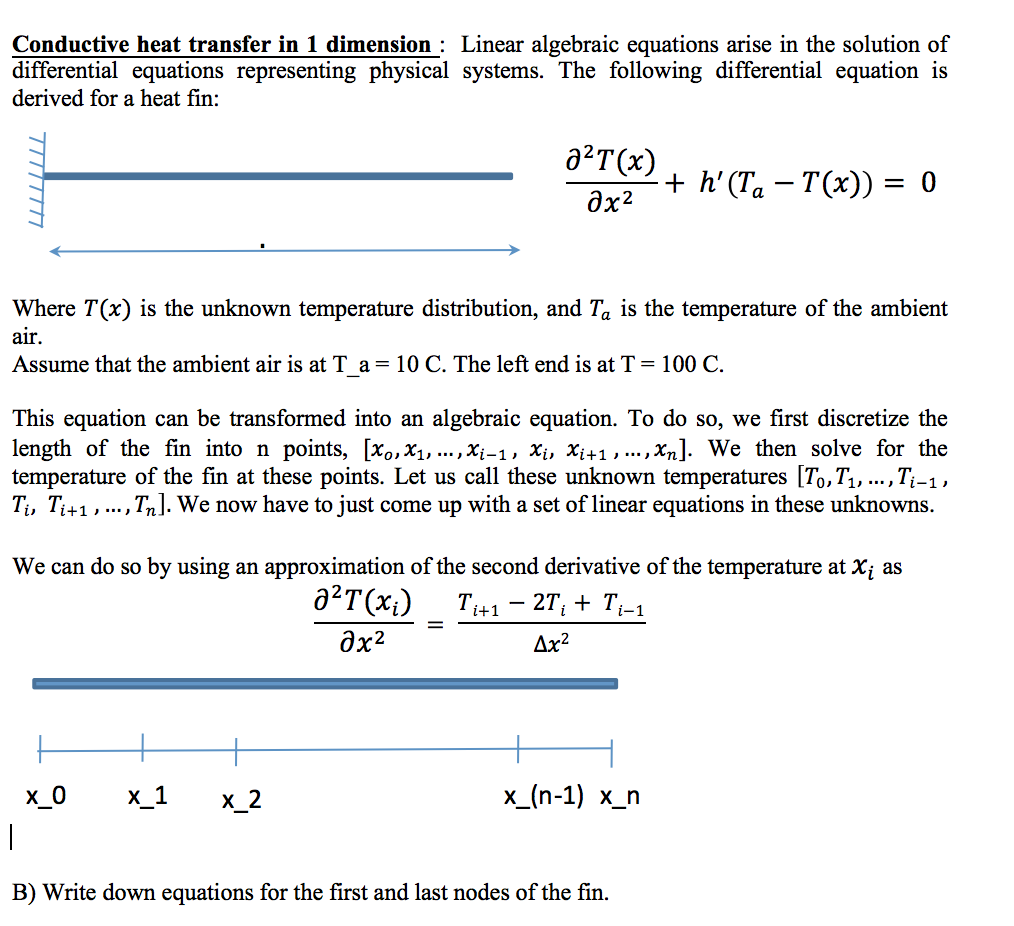 Solved Conductive heat transfer in 1 dimensionLinear | Chegg.com
