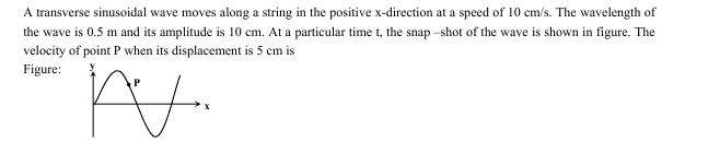 Solved A transverse sinusoidal wave moves along a string in | Chegg.com