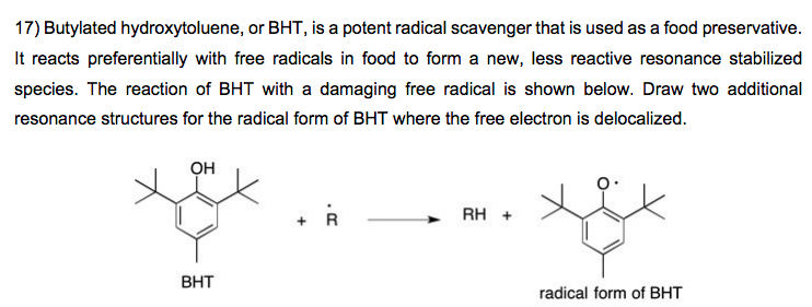 Solved 17) Butylated hydroxytoluene, or BHT, is a potent | Chegg.com