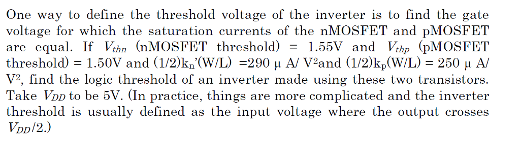 Solved One way to define the threshold voltage of the | Chegg.com