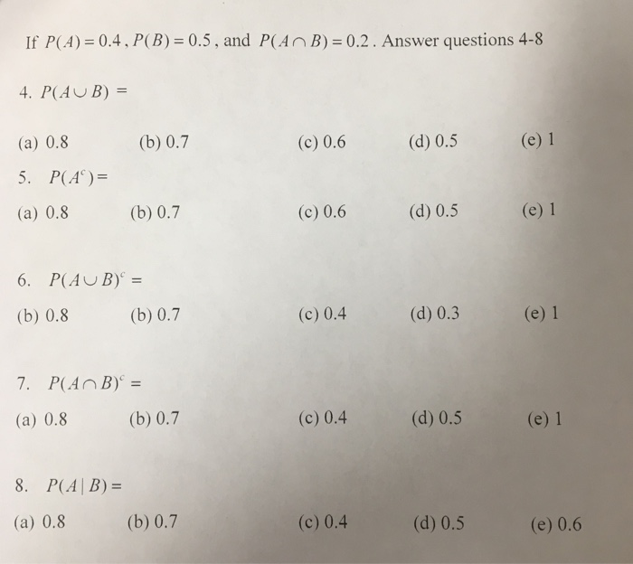 Solved If P(A) = 0.4, P(B) = 0.5, and P(A intersection B) = | Chegg.com