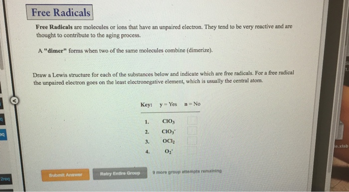 Solved Free Radicals Free Radicals are molecules or ions | Chegg.com