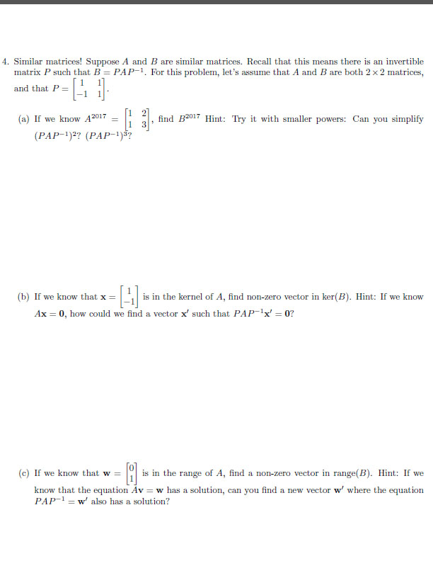 Solved 4. Similar matrices! Suppose A and B are similar | Chegg.com