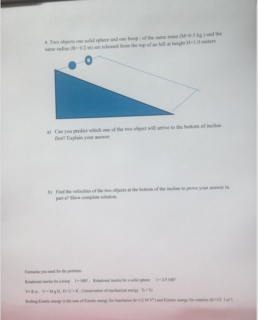 Solved 4. Two objects one solid sphere and one hoop of the | Chegg.com