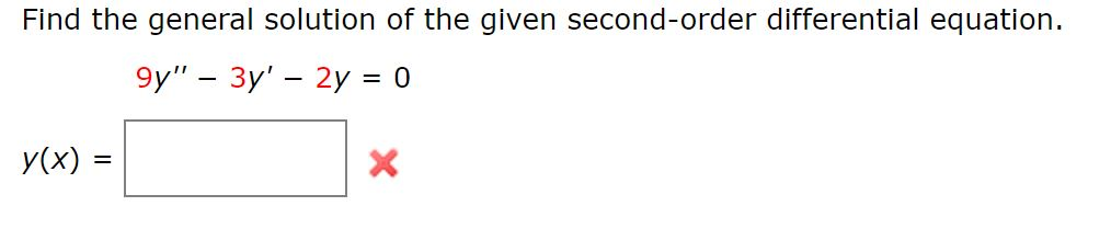 Solved Find the general solution of the given second-order | Chegg.com
