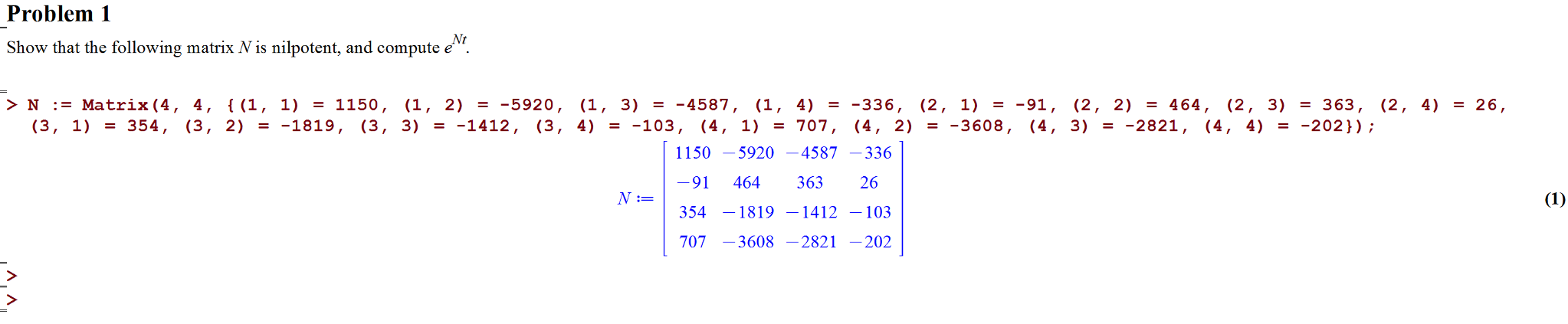 Solved Show that the following matrix N is nilpotent, and | Chegg.com