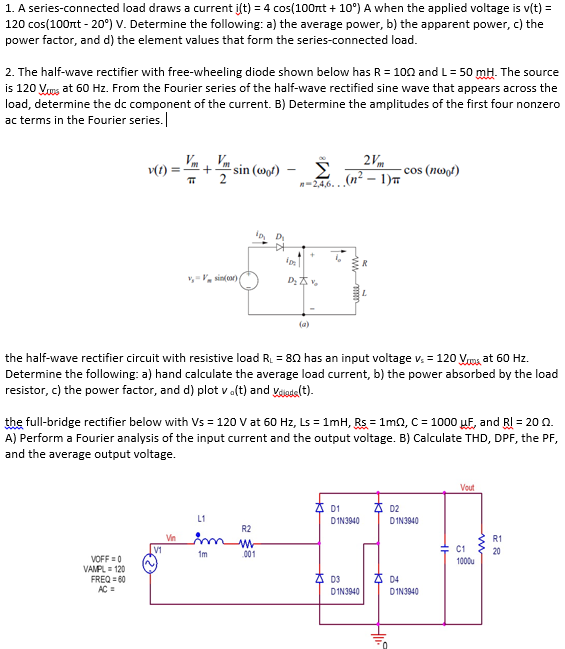Solved A series-connected load draws a current i (t) = 4 cos | Chegg.com