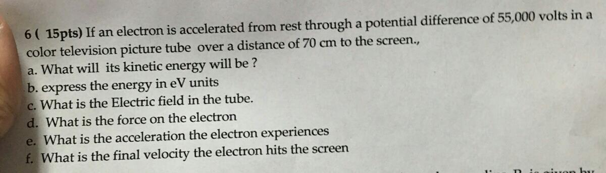 Solved If an electron is accelerated from rest through a | Chegg.com