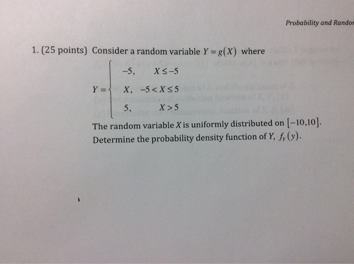 Solved 1. (25 points) Consider a random variable Y = g(X) | Chegg.com