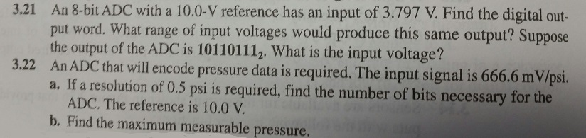 Solved 3.21 An 8-bit ADC with a 10.0-V reference has an | Chegg.com