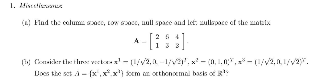 Solved Find the column space, row space, null space and left | Chegg.com