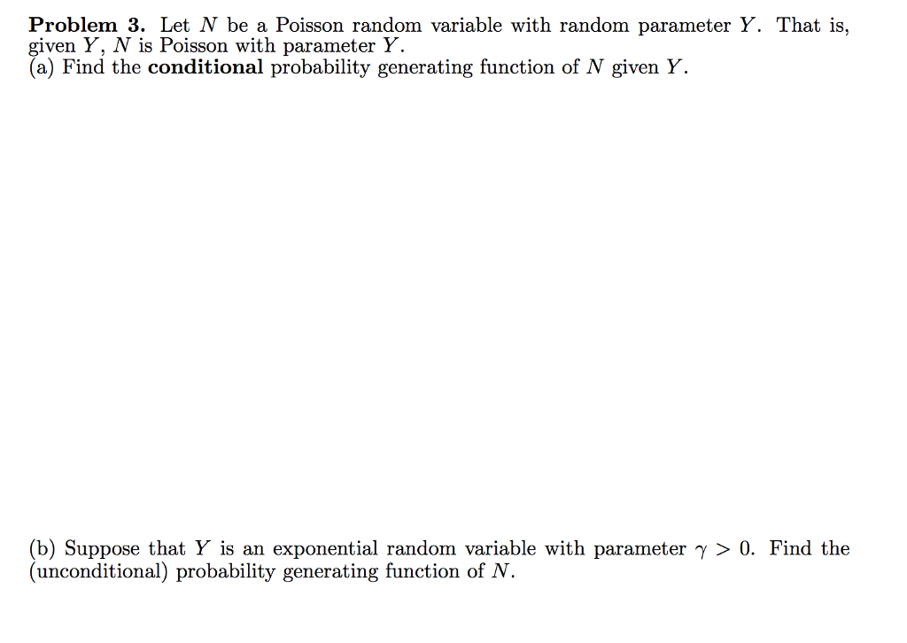 Solved Problem 3 Let N Be A Poisson Random Variable With 3832