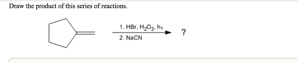 Solved Draw the product of this series of reactions. | Chegg.com