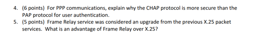 Solved (6 points) For PPP communications, explain why the | Chegg.com