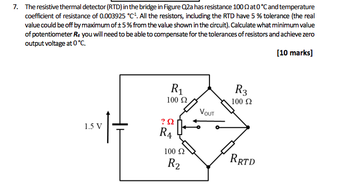 7. The resistive thermal detector (RTD) in the bridge | Chegg.com