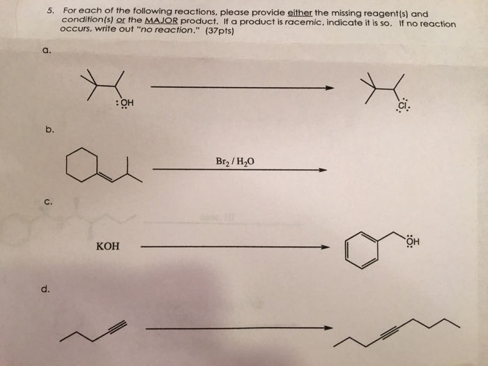 Solved For each of the following reactions, please provide | Chegg.com