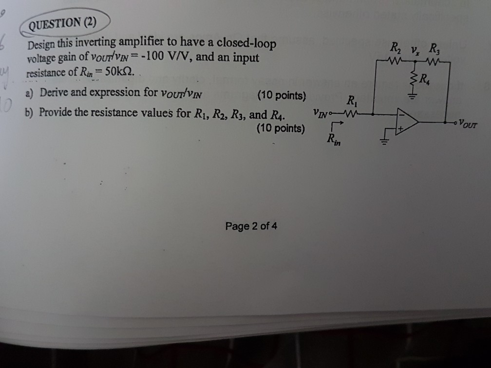 Solved QUESTION (2) Design this inverting amplifier to have | Chegg.com