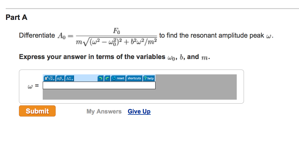 Solved Differentiate to find the resonant amplitude peak | Chegg.com