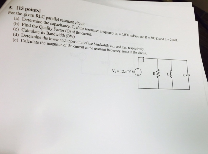 Solved For the given RLC parallel resonant circuit, | Chegg.com