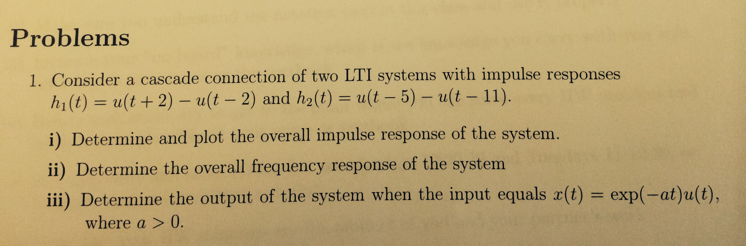 Solved Problems1. Consider a cascade connection of two LTI | Chegg.com