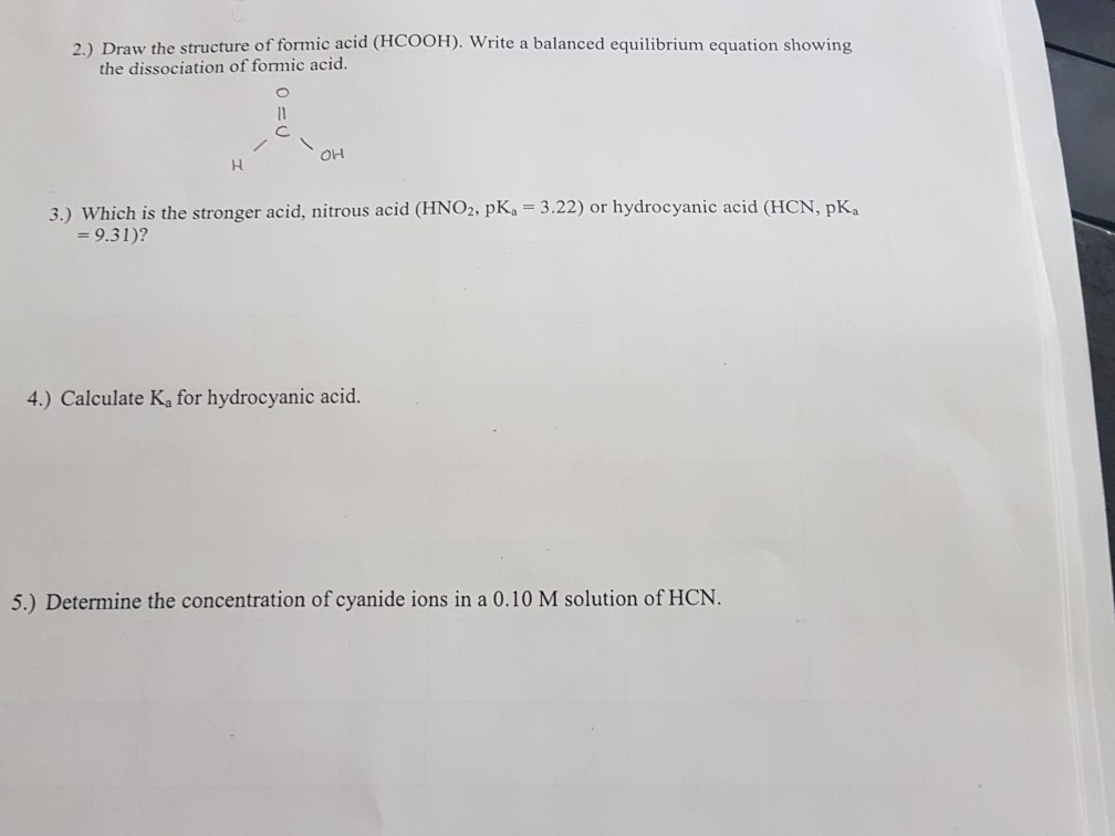 Solved 2.) Draw the structure of formic acid (HCOOH). Write | Chegg.com