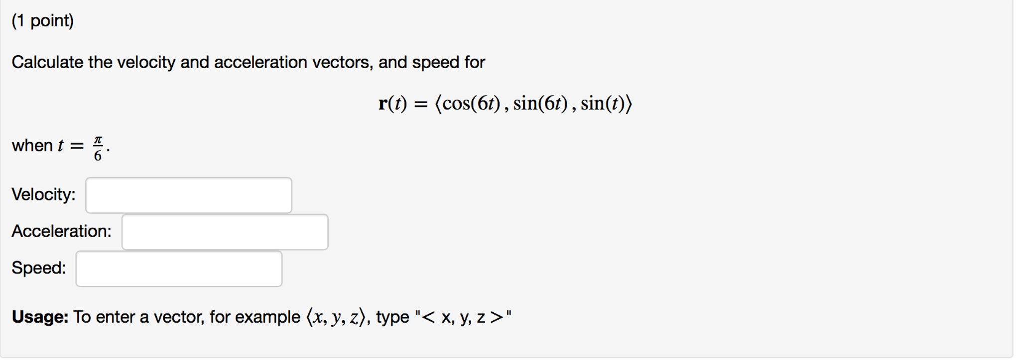 Solved Calculate The Velocity And Acceleration Vectors