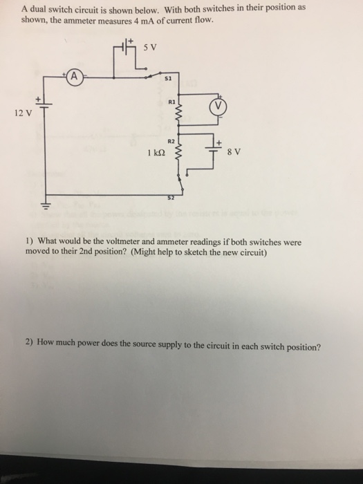 Solved A dual switch circuit is shown below. With both | Chegg.com
