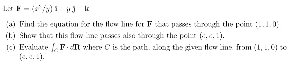 Solved (a) Find the equation for the flow line for F that | Chegg.com