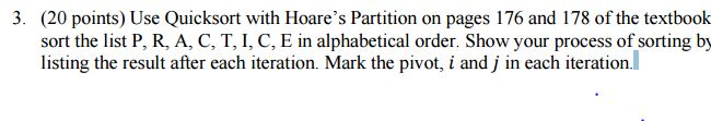Solved Use Quicksort with Hoare's Partition on pages 176 and | Chegg.com