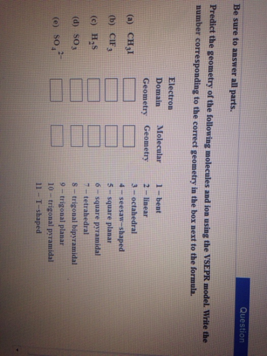 Solved Predict the geometry of the follow ing molecules and | Chegg.com