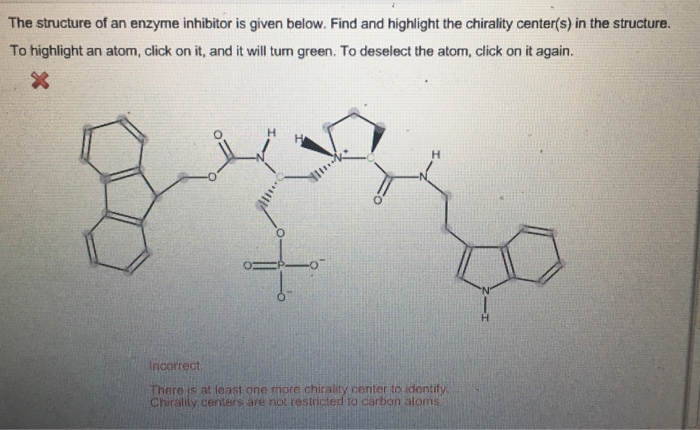Solved The structure of an enzyme inhibitor is given below | Chegg.com