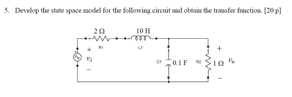Solved Develop the state space model for the following | Chegg.com