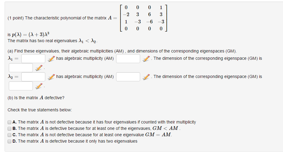 Solved The characteristic polynomial of the matrix A = [0 0 | Chegg.com