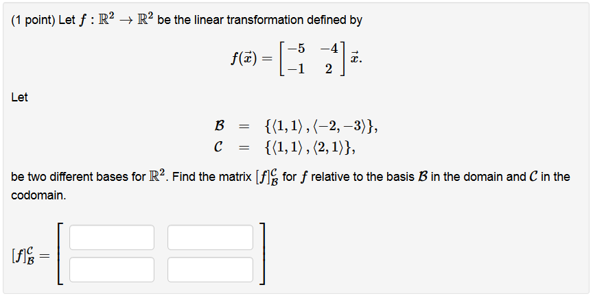 Solved Let f: R^2 rightarrow R^2 be the linear | Chegg.com