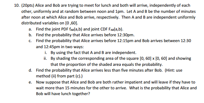 Solved Alice and Bob are trying to meet for lunch and both | Chegg.com