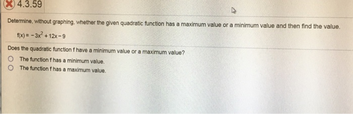 Solved Determine Without Graphing Whether The Given 