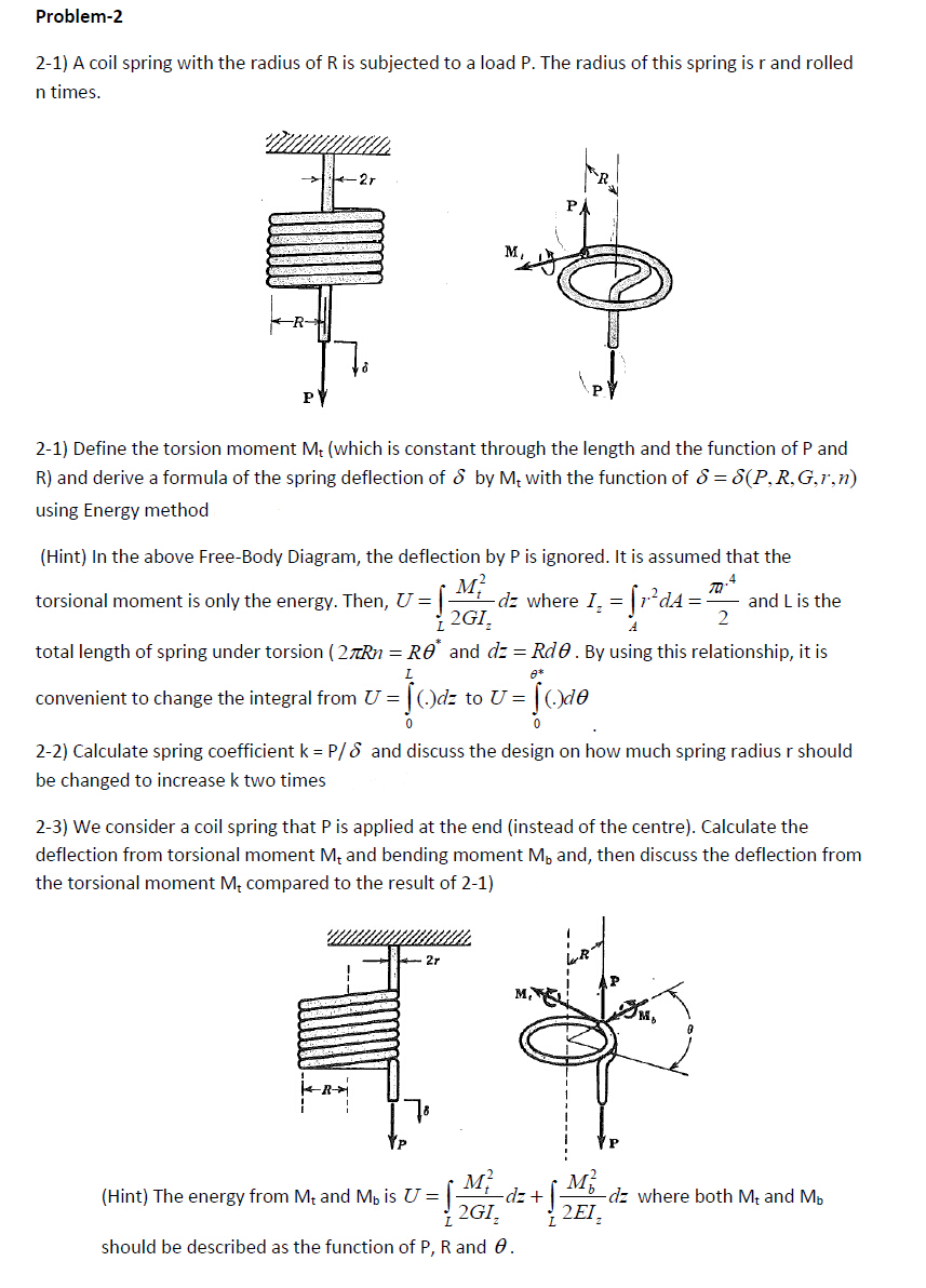 Solved A coil spring with the radius of R is subjected to a | Chegg.com