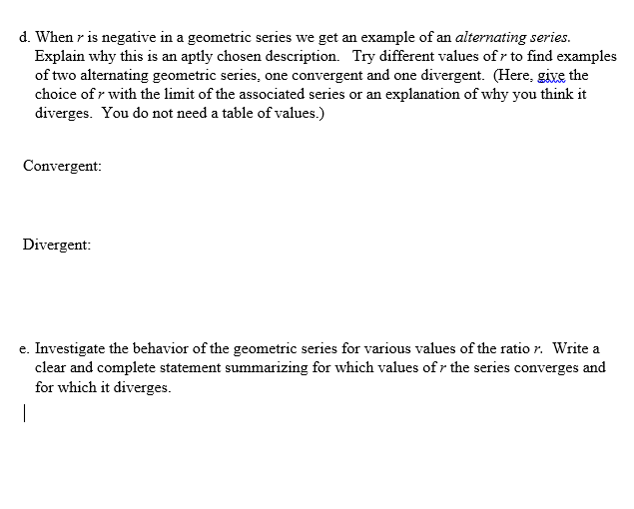 Solved When r is negative in a geometric series we get an | Chegg.com