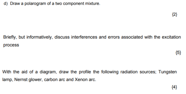 Solved Draw a polarogram of a two component mixture. | Chegg.com