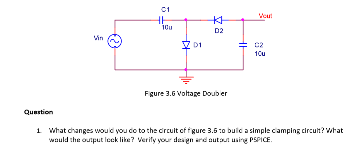 Solved Question 1. What changes would you do to the circuit | Chegg.com