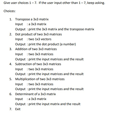 Solved Give user choices 1-7. If the user input other than | Chegg.com