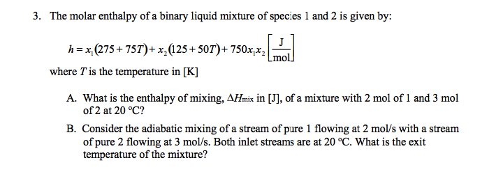 Solved The molar enthalpy of a binary liquid mixture of | Chegg.com