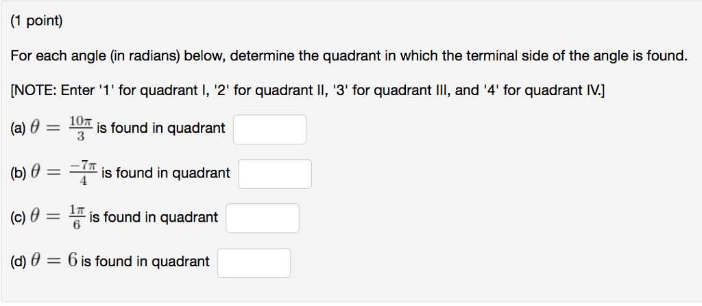 Solved For each angle (in radians) below, determine the | Chegg.com