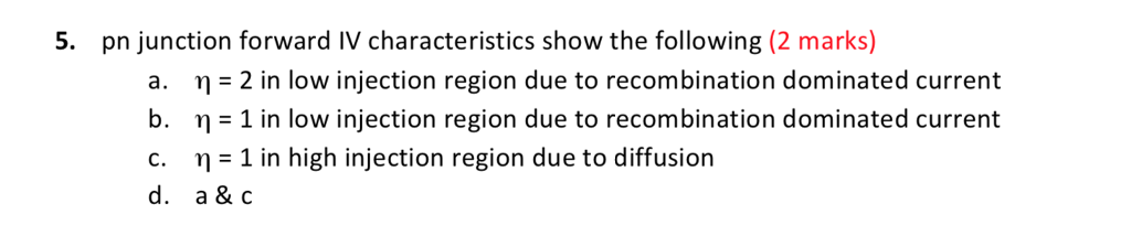 Solved 5. pn junction forward IV characteristics show the | Chegg.com