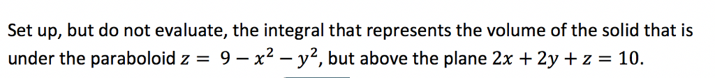 Solved Set up, but do not evaluate, the integral that | Chegg.com
